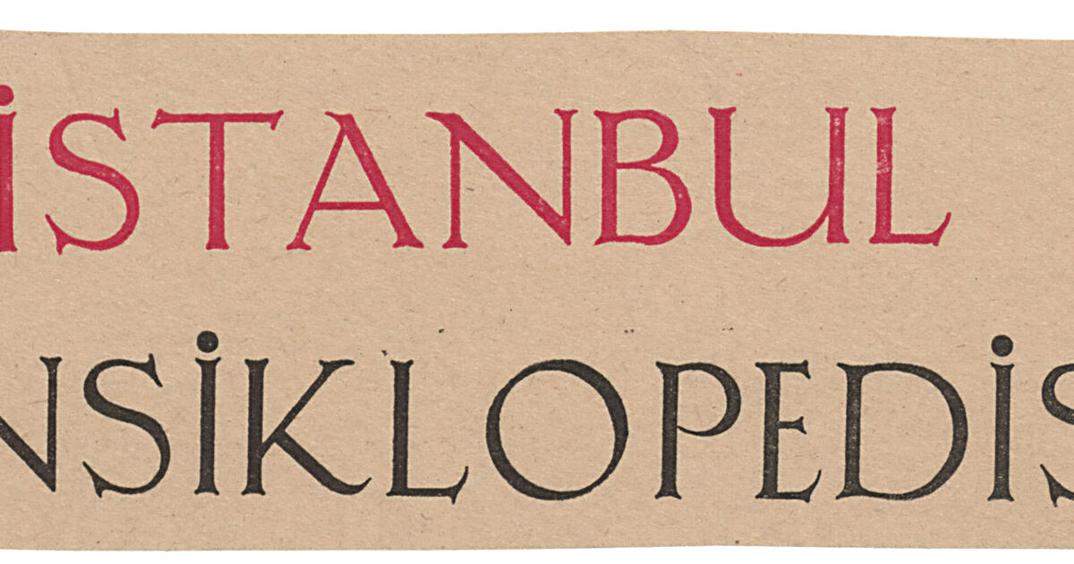 Istanbul Encyclopedia: Clipping of "İstanbul Ansiklopedisi" header